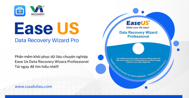 EaseUS Data Recovery Wizard Pro – Phần Mềm Khôi Phục Dữ Liệu Toàn Diện