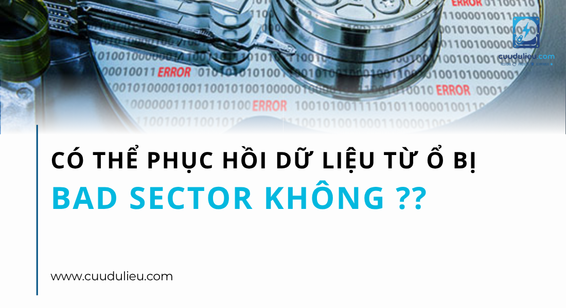 Tự Phục Hồi Ổ Cứng Bị Bad Sector Tại Nhà – Bảo Mật, Không Mất Dữ Liệu